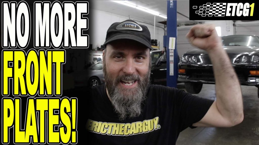 No More Front License Plates! | EricTheCarGuy