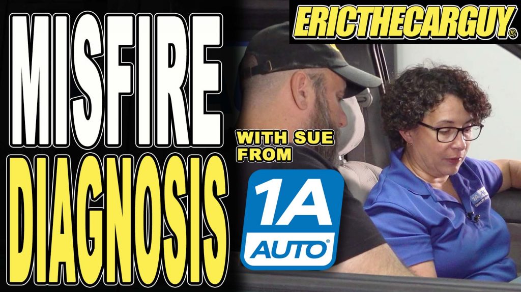 Misfire Diagnosis with Sue from 1A Auto! | EricTheCarGuy